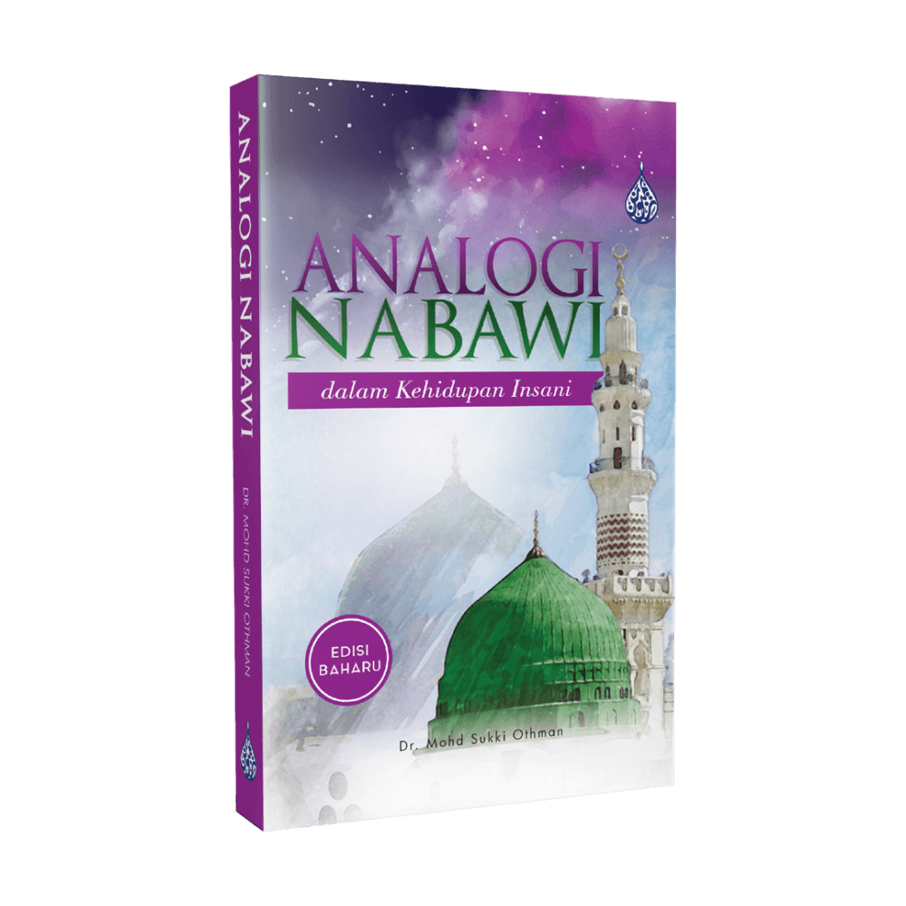 Analogi Nabawi Dalam Kehidupan Insani | Rimbunan Islamik Media