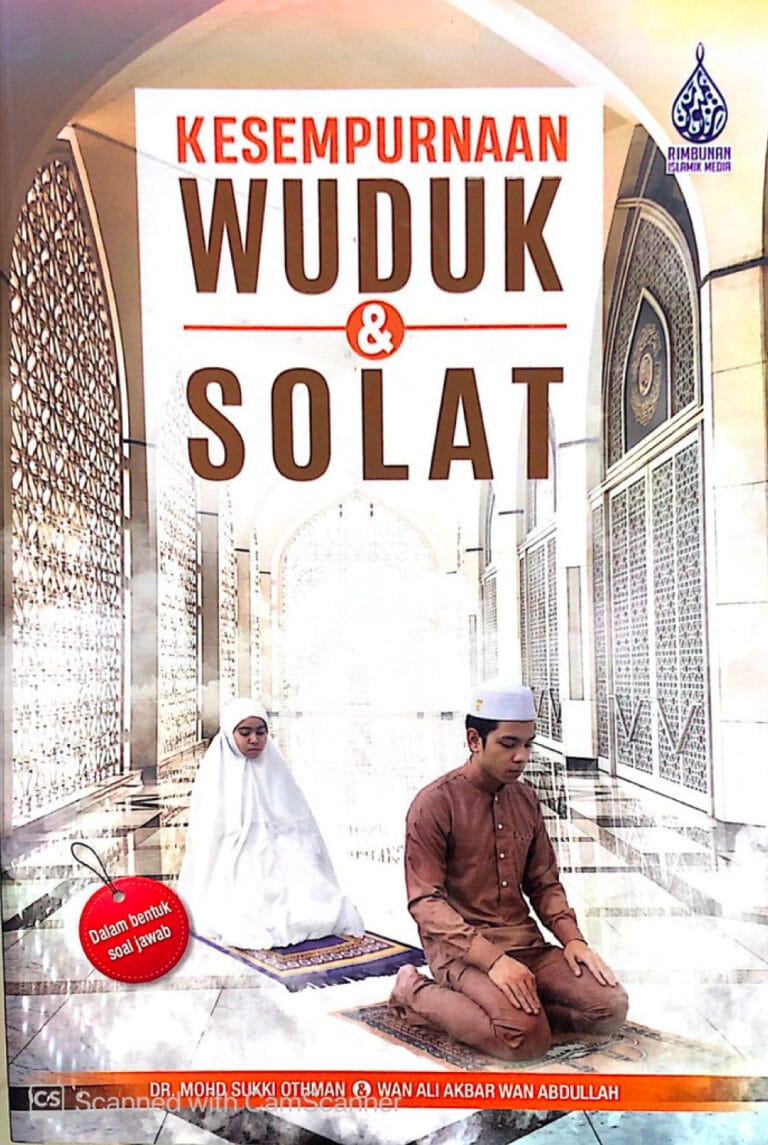 Kesempurnaan Wuduk Dan Solat | Rimbunan Islamik Media