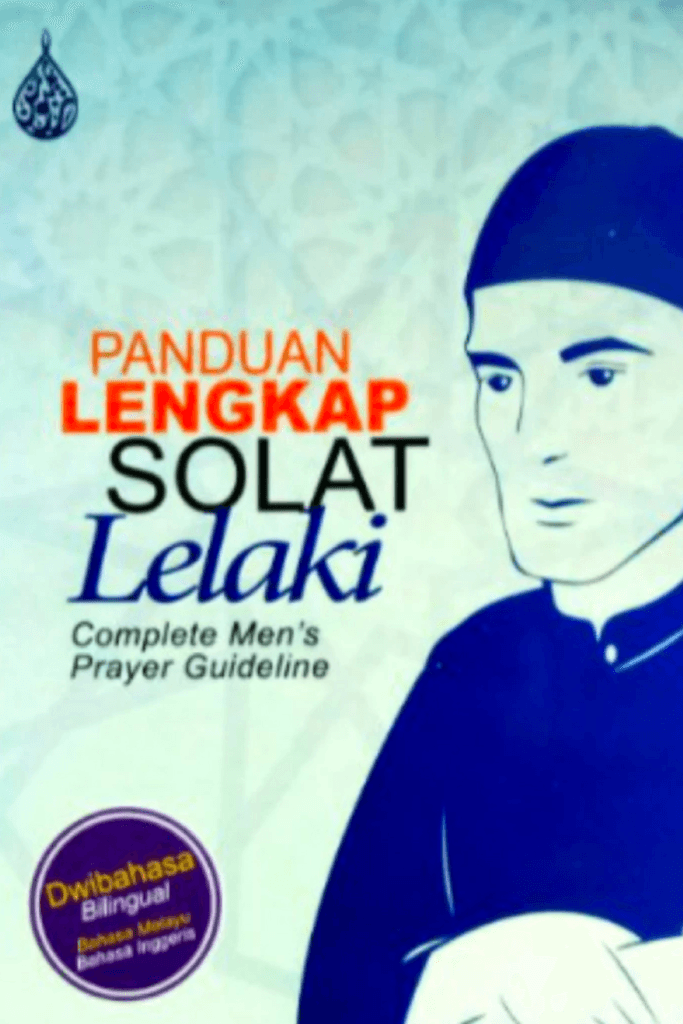 Panduan Lengkap Solat Lelaki | Rimbunan Islamik Media